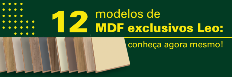 MDF exclusivos Leo: conheça 12 modelos - Blog Leo Madeiras